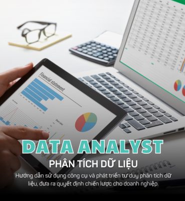 Khóa Học Phân Tích Dữ Liệu (Data Analyst) Cho Người Mới